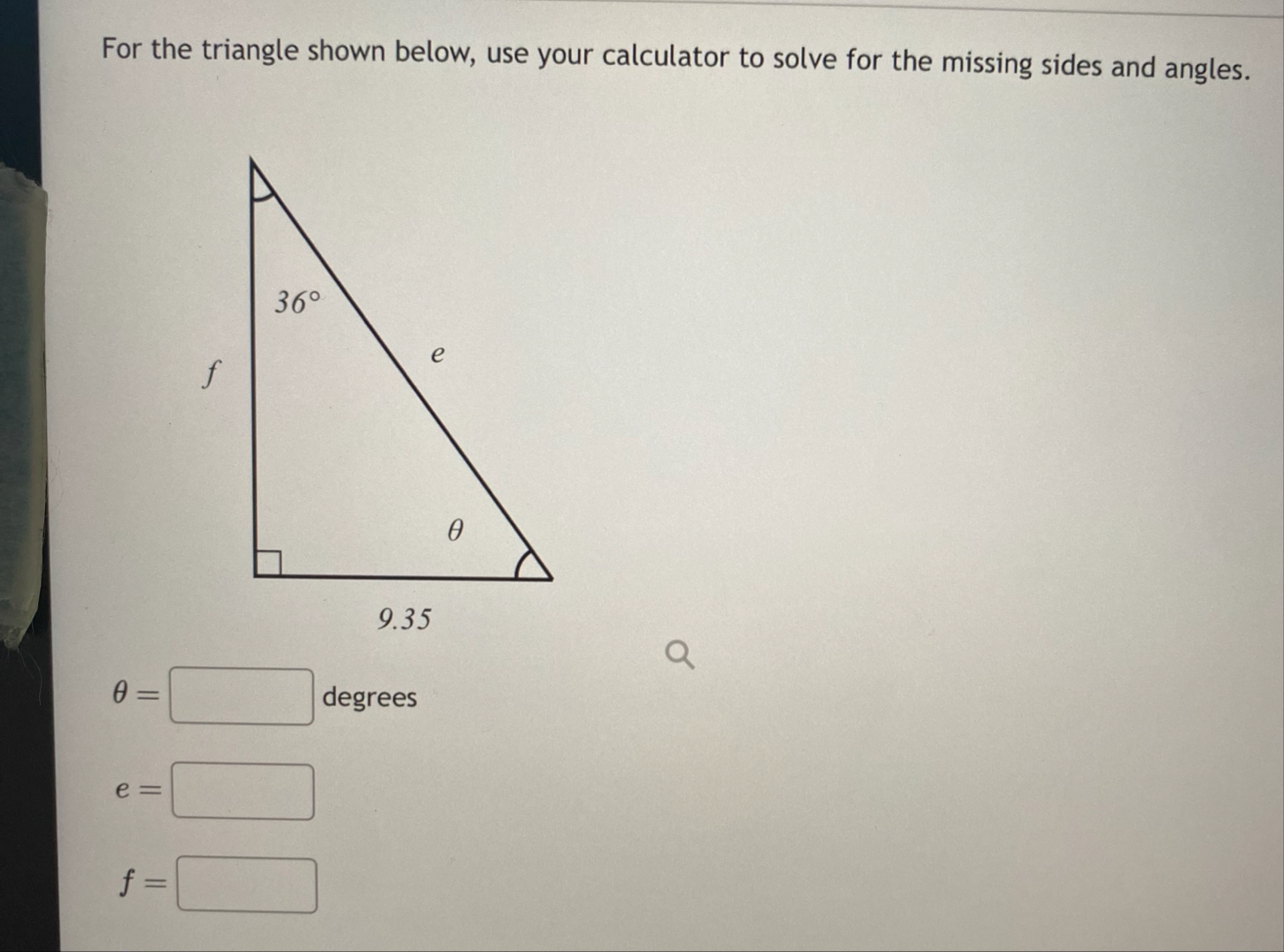 For the triangle shown below, use your calculator to | Chegg.com