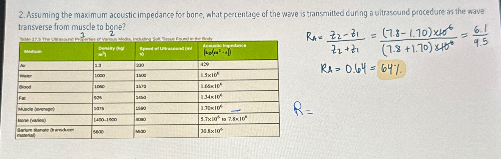 Solved Assuming the maximum acoustic impedance for bone, | Chegg.com