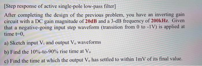 Solved [Step response of active single-pole low-pass filter] | Chegg.com