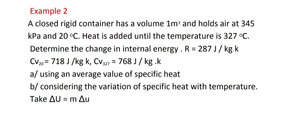 Solved Example 2 A closed rigid container has a volume 1m3 | Chegg.com