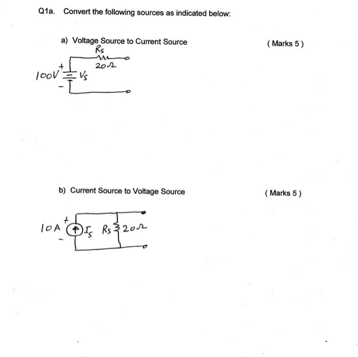 Solved Q1a. Convert the following sources as indicated | Chegg.com