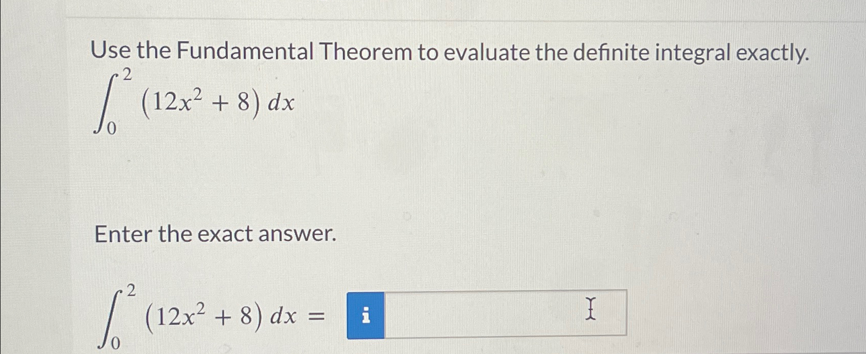 Solved Use the Fundamental Theorem to evaluate the definite | Chegg.com