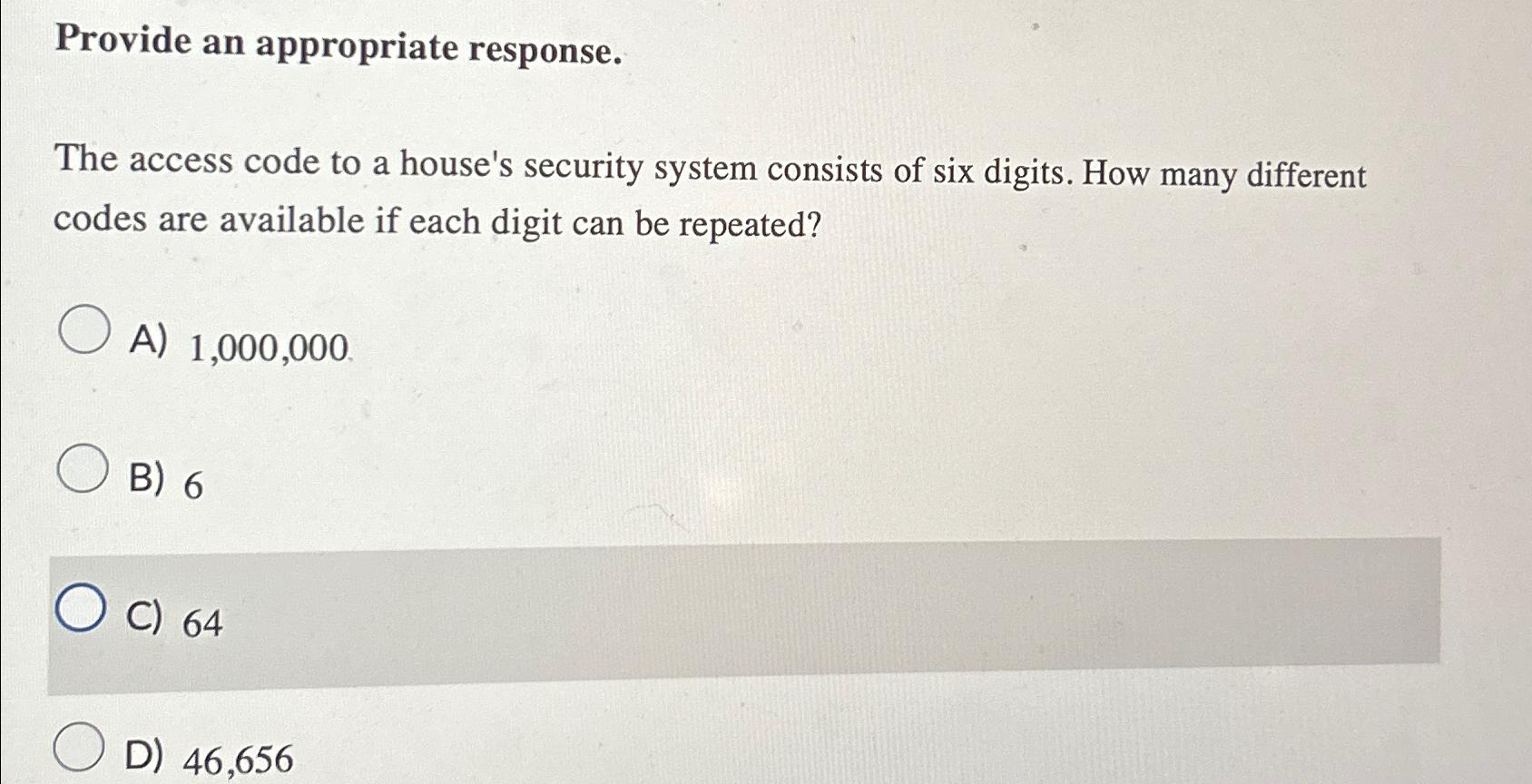 Solved Provide an appropriate response.The access code to a | Chegg.com