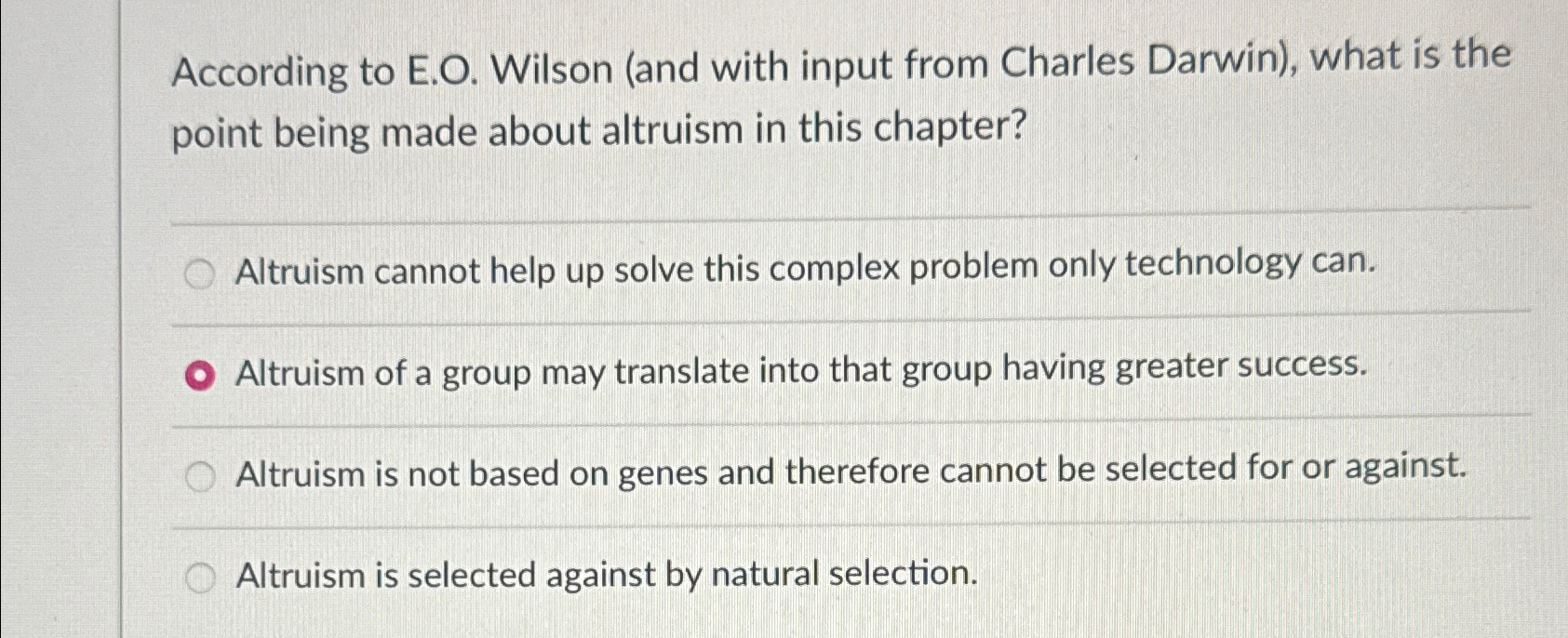 Solved According to E.O. ﻿Wilson (and with input from | Chegg.com