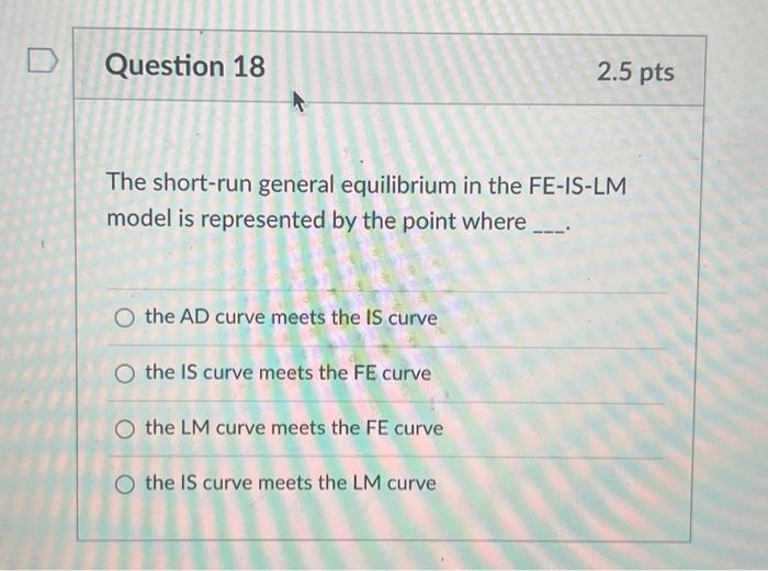 Solved The short-run general equilibrium in the FE-IS-LM | Chegg.com