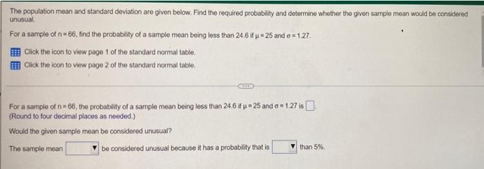Solved The population mean and standard deviation are given | Chegg.com