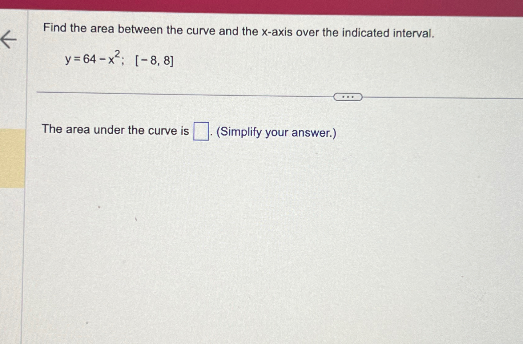 Solved Find the area between the curve and the x-axis over | Chegg.com