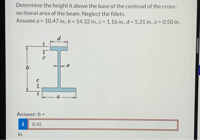 Solved Determine the height h above the base of the centroid | Chegg.com