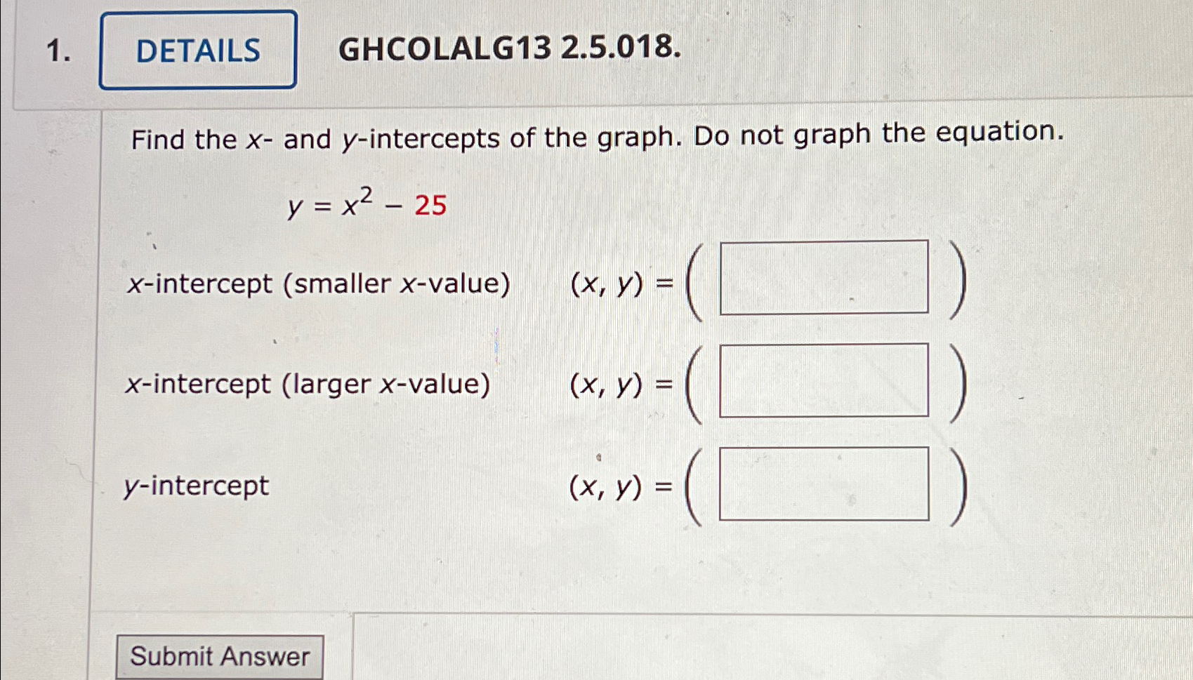 Solved GHCOLALG13 2.5.018.Find the x - ﻿and y-intercepts of | Chegg.com