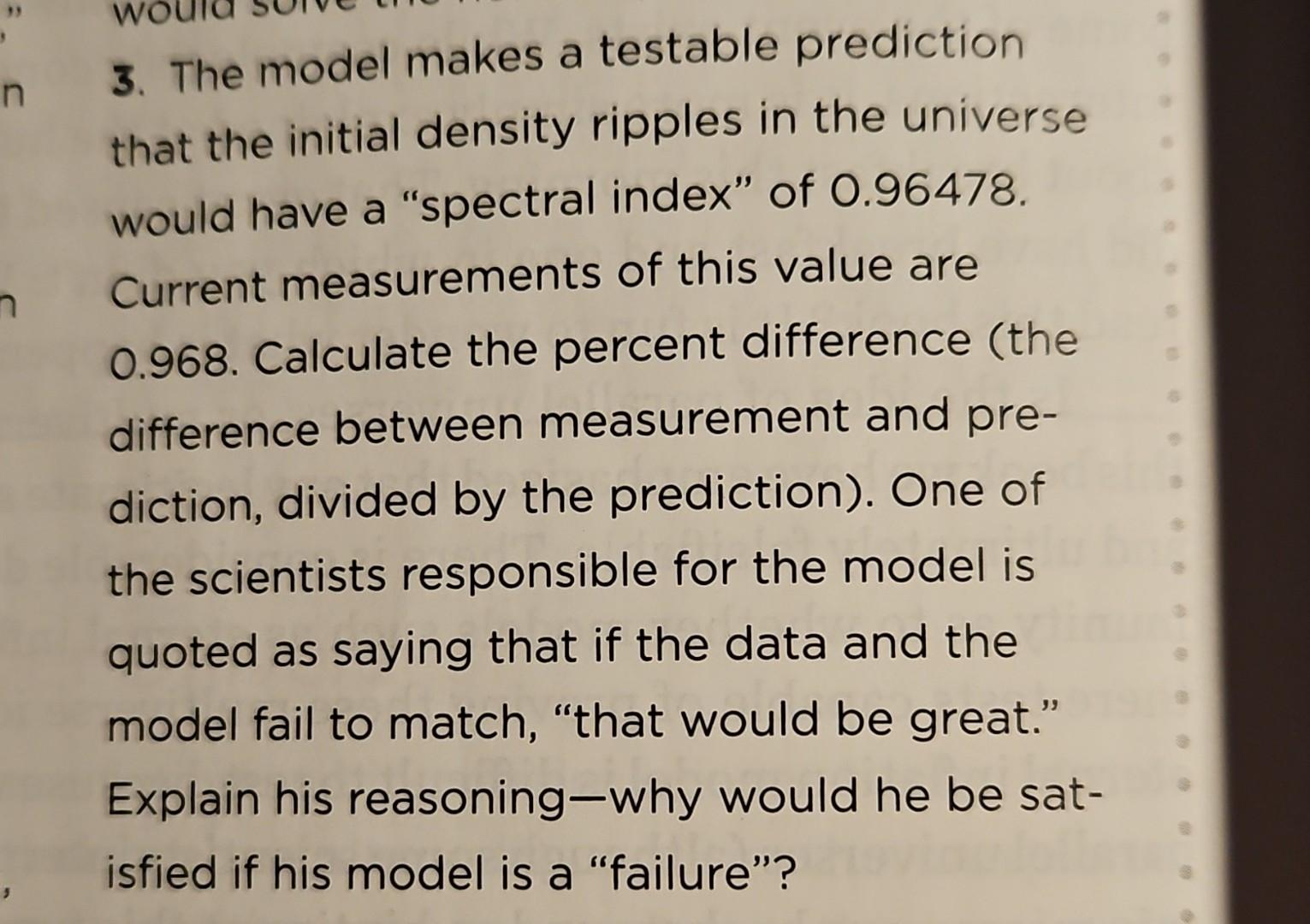 Solved 3. The model makes a testable prediction that the | Chegg.com