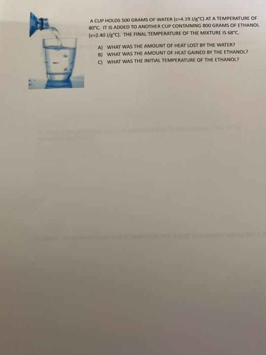 Solved A CUP HOLDS 500 GRAMS OF WATER (C4.19 3/8"C) AT A | Chegg.com