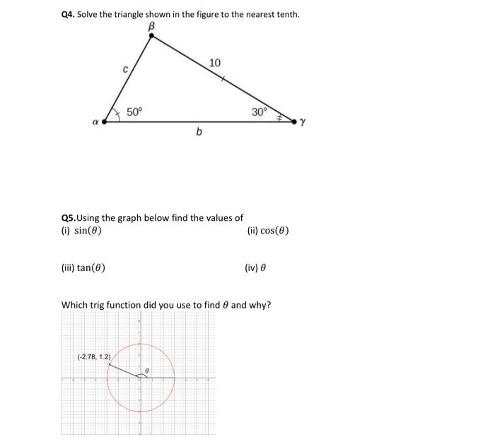 Solved Q4. Solve the triangle shown in the figure to the | Chegg.com