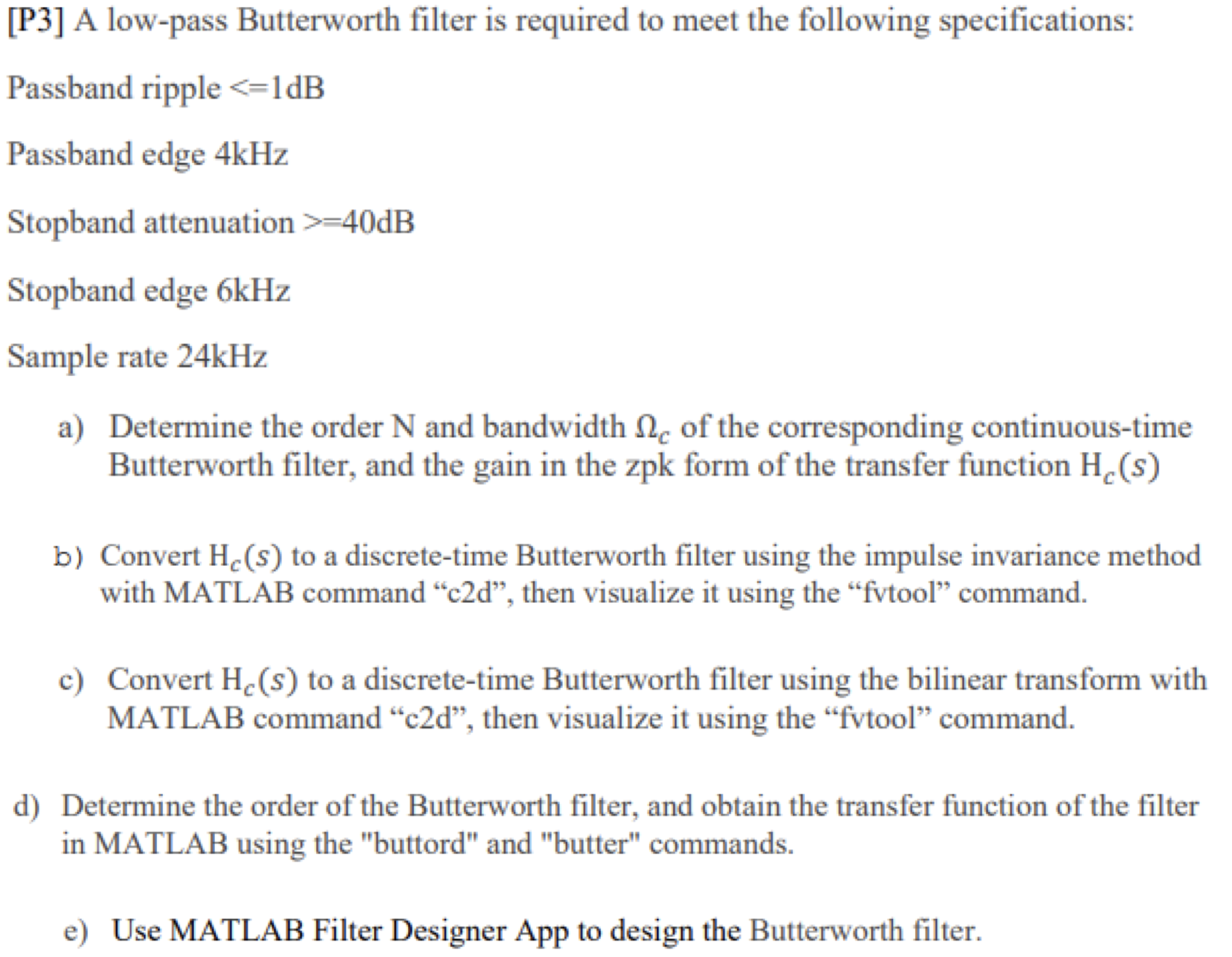 [P3] ﻿A low-pass Butterworth filter is required to | Chegg.com