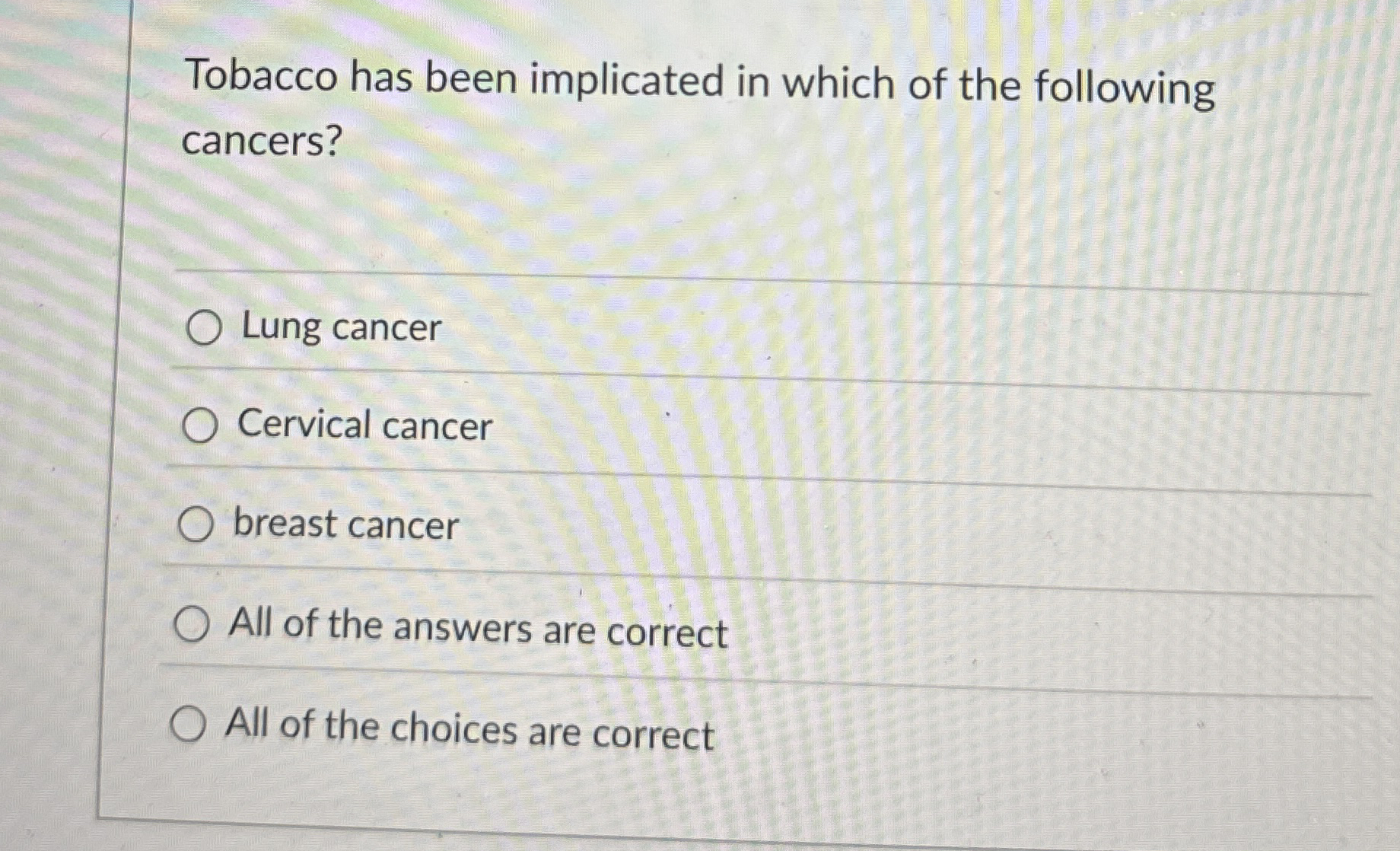 Solved Tobacco has been implicated in which of the following | Chegg.com