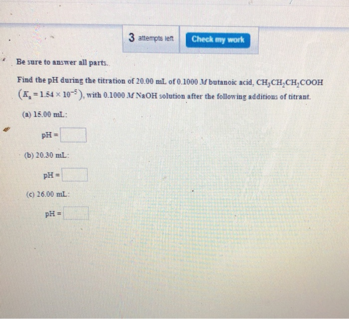 Solved 3 attempts lent Check my work Be sure to answer all | Chegg.com