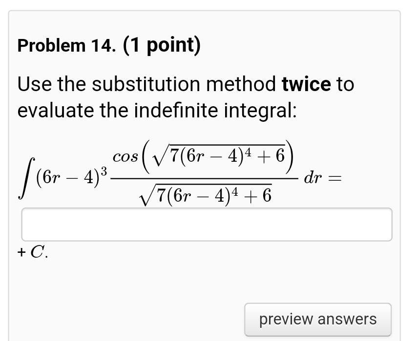Solved Problem 14. (1 ﻿point)Use the substitution method | Chegg.com