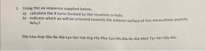 Solved 2- Using the aa sequence supplied below, a) calculate | Chegg.com
