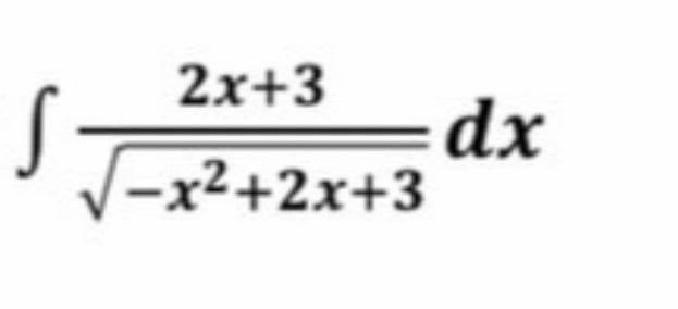 Solved ∫−x2+2x+32x+3dx | Chegg.com