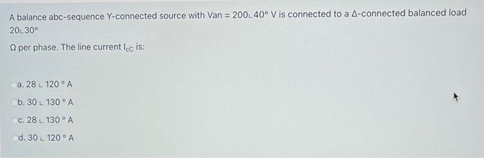 Solved A balance abc-sequence Y-connected source with Van = | Chegg.com