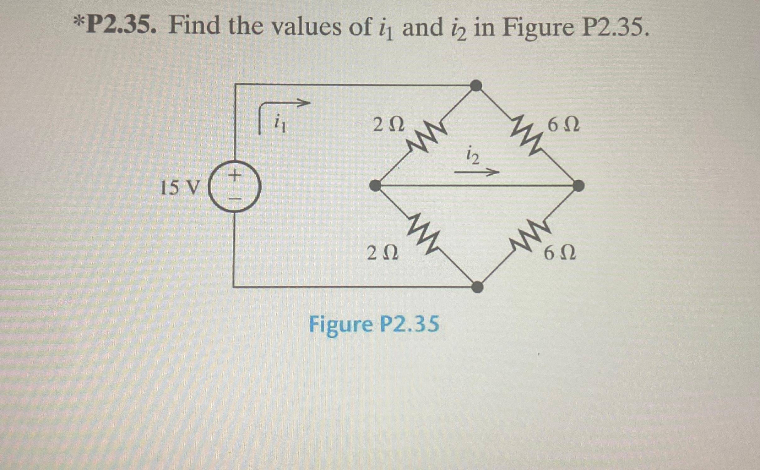 Solved *P2.35. ﻿Find the values of i1 ﻿and i2 ﻿in Figure | Chegg.com