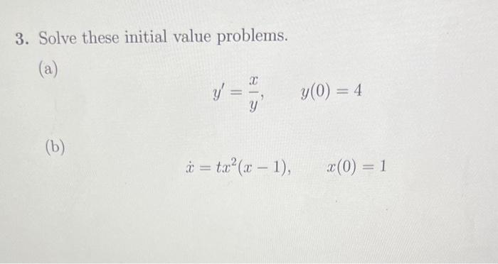 Solved 3b is my main concern, if you can do 3a i would | Chegg.com