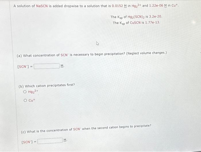 A solution of NaSCN is added dropwise to a solution | Chegg.com