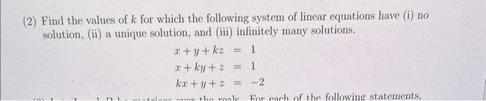 Solved 2) Find the values of k for which the following | Chegg.com