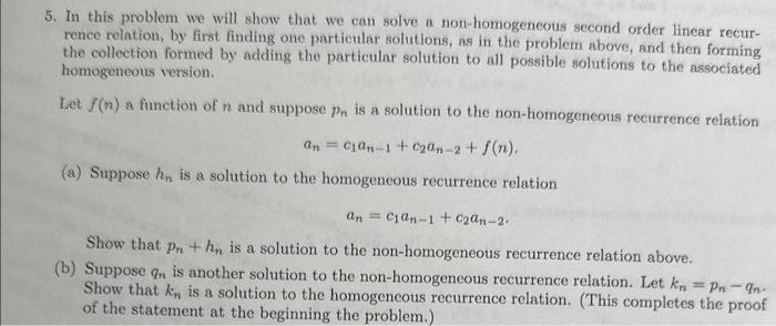 Solved 5 In This Problem We Will Show That We Can Solve A