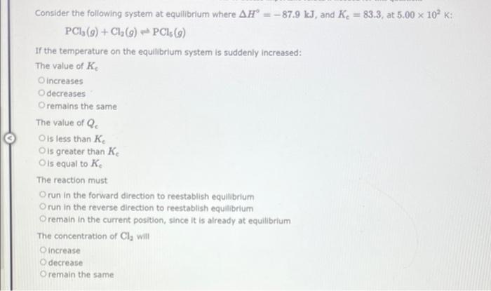 Solved PCl5(g)⇌PCl3(g)+Cl2(g) If the temperature on the | Chegg.com