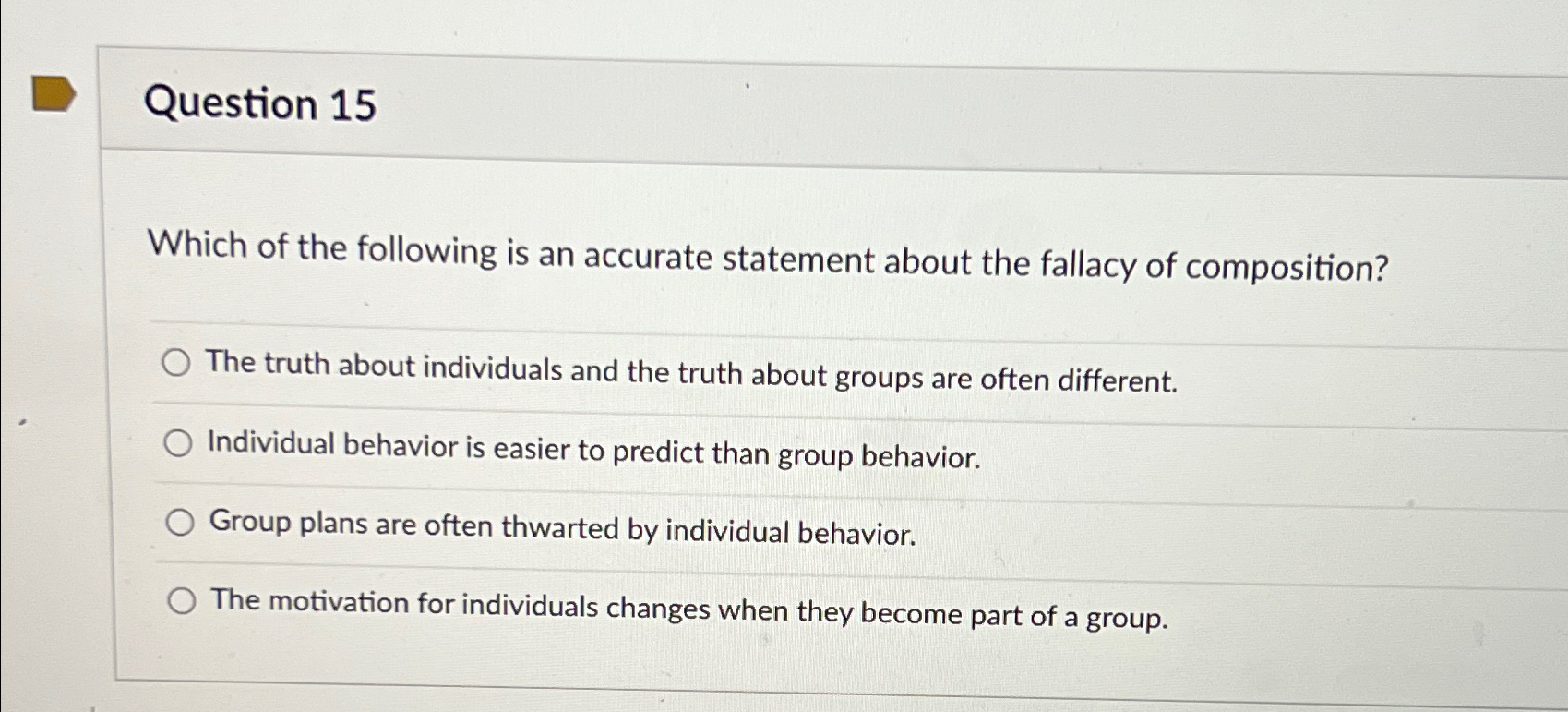 Solved Question 15Which of the following is an accurate | Chegg.com