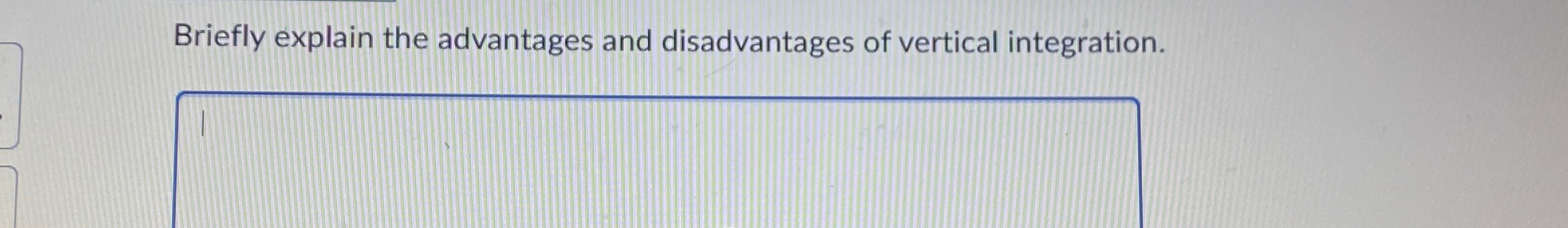 Solved Briefly explain the advantages and disadvantages of | Chegg.com