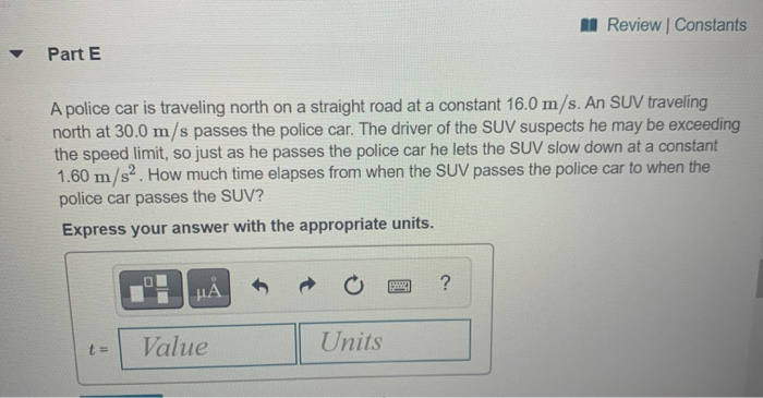 Solved A Review | Constants Part E A police car is traveling | Chegg.com