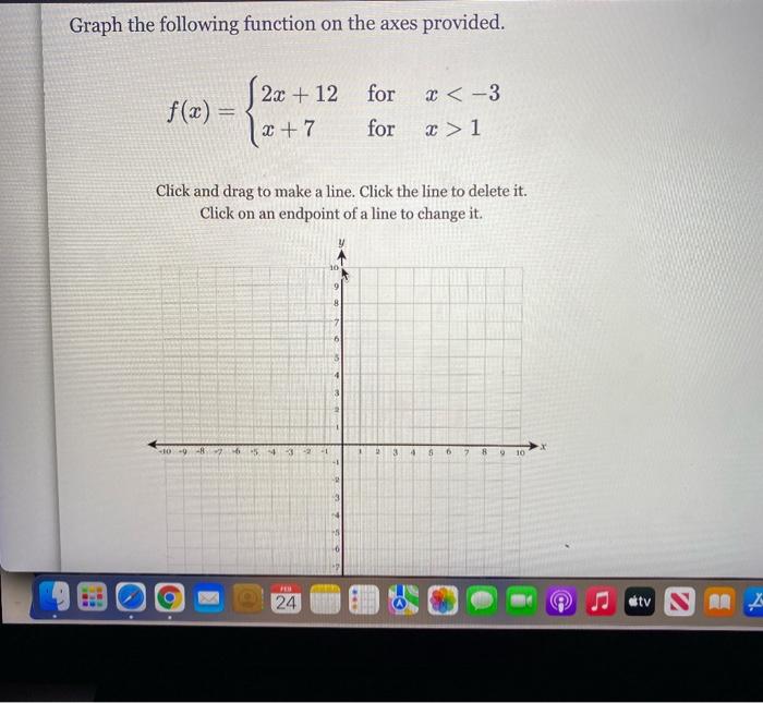 Solved Graph the following function on the axes provided. | Chegg.com