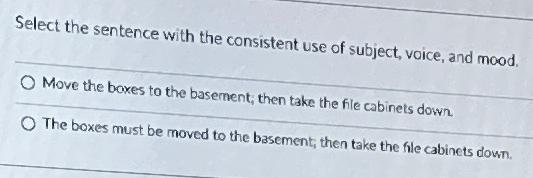 Solved Select the sentence with the consistent use of | Chegg.com