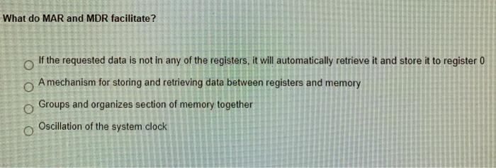 Solved What do MAR and MDR facilitate? If the requested data | Chegg.com