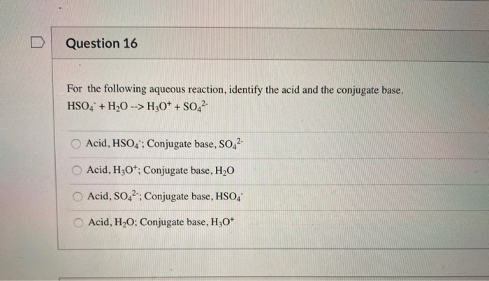 Solved Question 16 For the following aqueous reaction, | Chegg.com