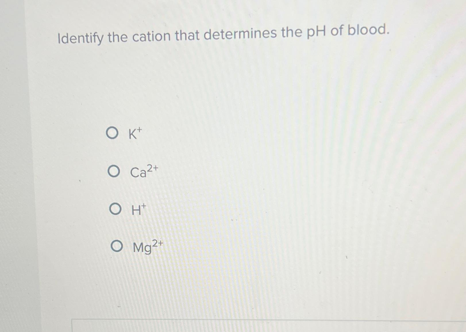 Solved Identify the cation that determines the pH ﻿of | Chegg.com