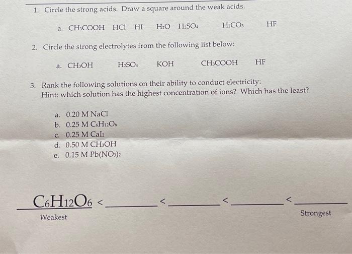 Solved 1. Circle the strong acids. Draw a square around the | Chegg.com