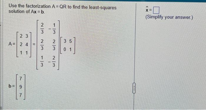 Solved Find a least-squares solution of Ax=b by (a) | Chegg.com