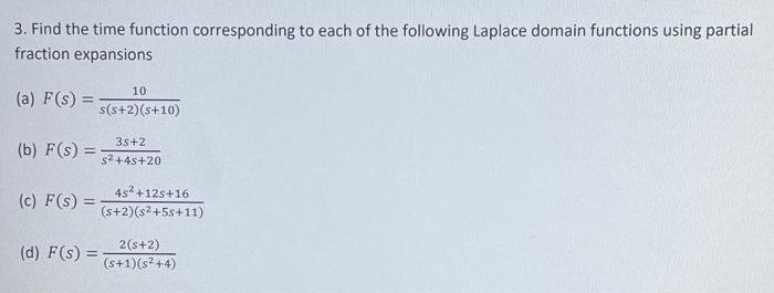 Solved 3. Find the time function corresponding to each of | Chegg.com