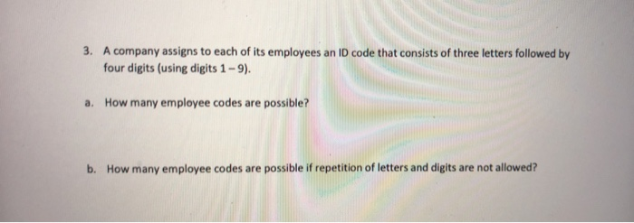 Solved 3. A company assigns to each of its employees an ID | Chegg.com