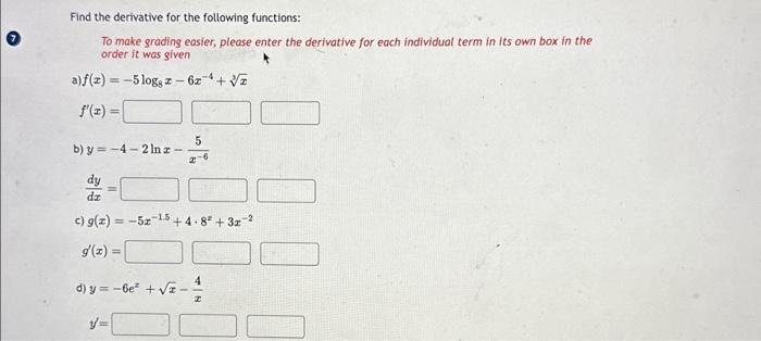 Solved Find the derivative for the following functions: To | Chegg.com