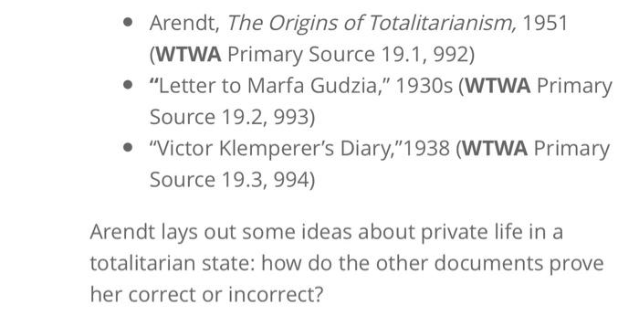 - Arendt, The Origins of Totalitarianism, 1951 (WTWA | Chegg.com