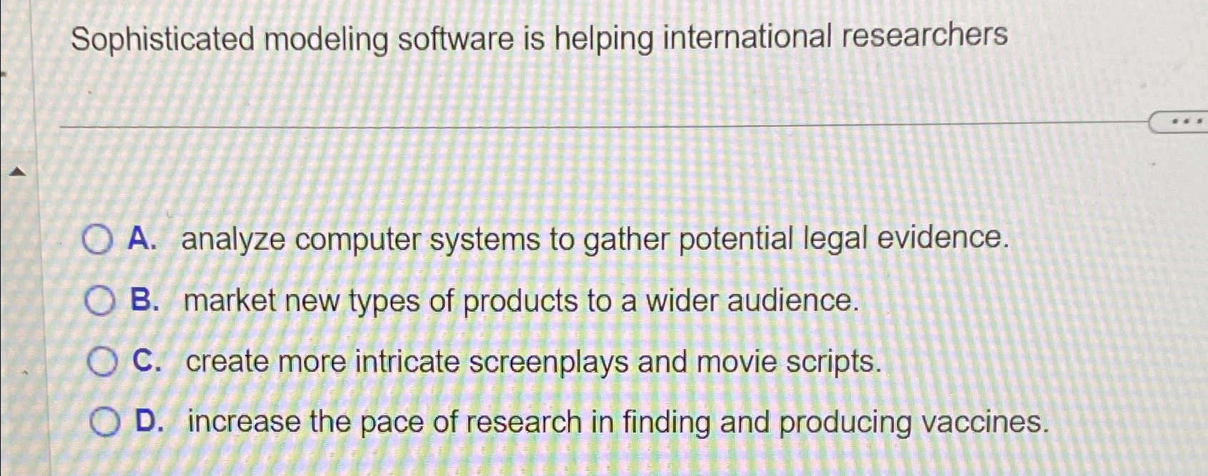 Solved Sophisticated modeling software is helping | Chegg.com