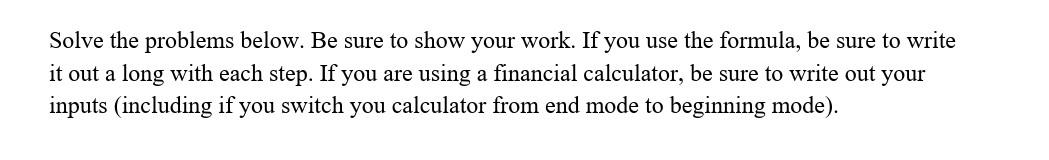 Solved Solve the problems below. Be sure to show your work. | Chegg.com