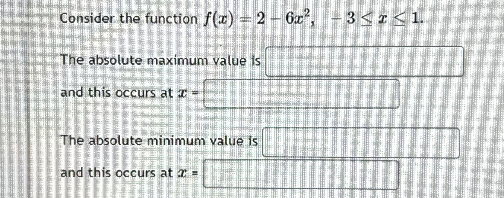 Solved Consider the function f(x)=2-6x2,-3≤x≤1.The absolute | Chegg.com