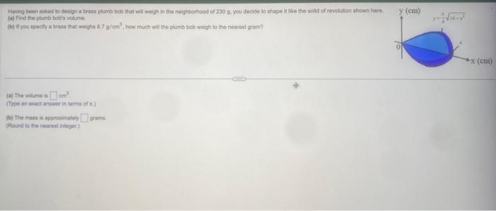 Solved (a) Find the plumb bobis volurnt (a) The velume is | Chegg.com