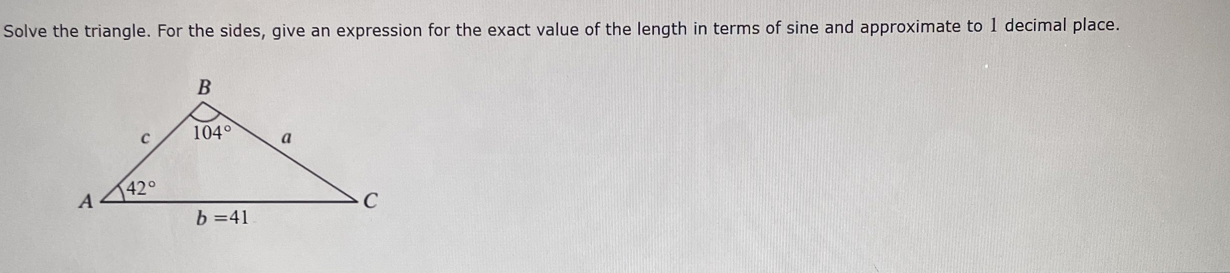 Solved Solve the triangle. For the sides, give an expression | Chegg.com