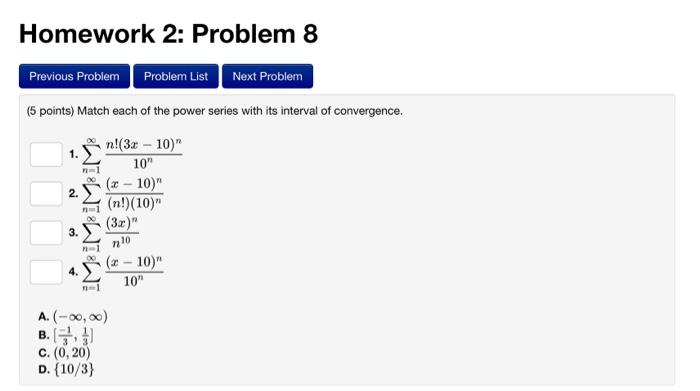 Solved 5 points) Match each of the power series with its | Chegg.com