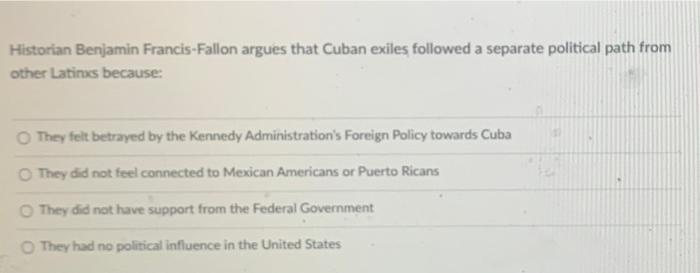 According to historian Benjamin Francis-Fallon, which | Chegg.com